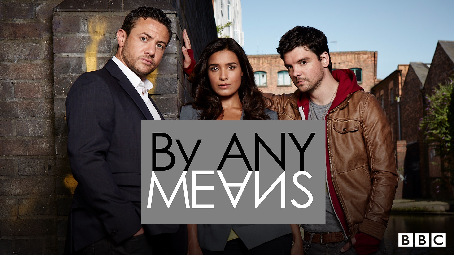 Watch By Any Means Online | Stream Season 1 Now | Stan