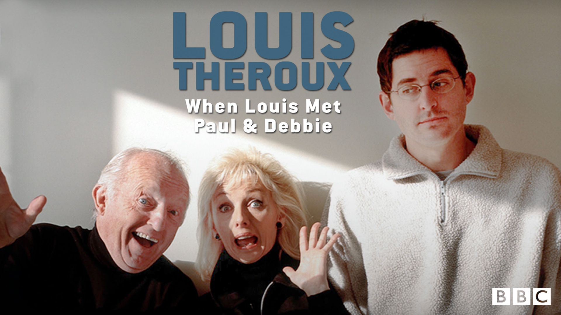 Stream When Louis Met Paul and Debbie Online | Download and Watch HD ...