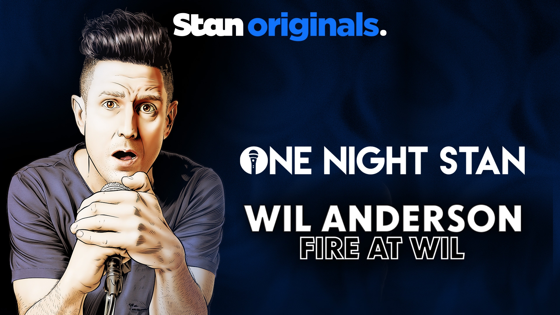 Watch Wil Anderson - FIRE AT WIL Online | Stream Seasons 1-2 Now | Stan