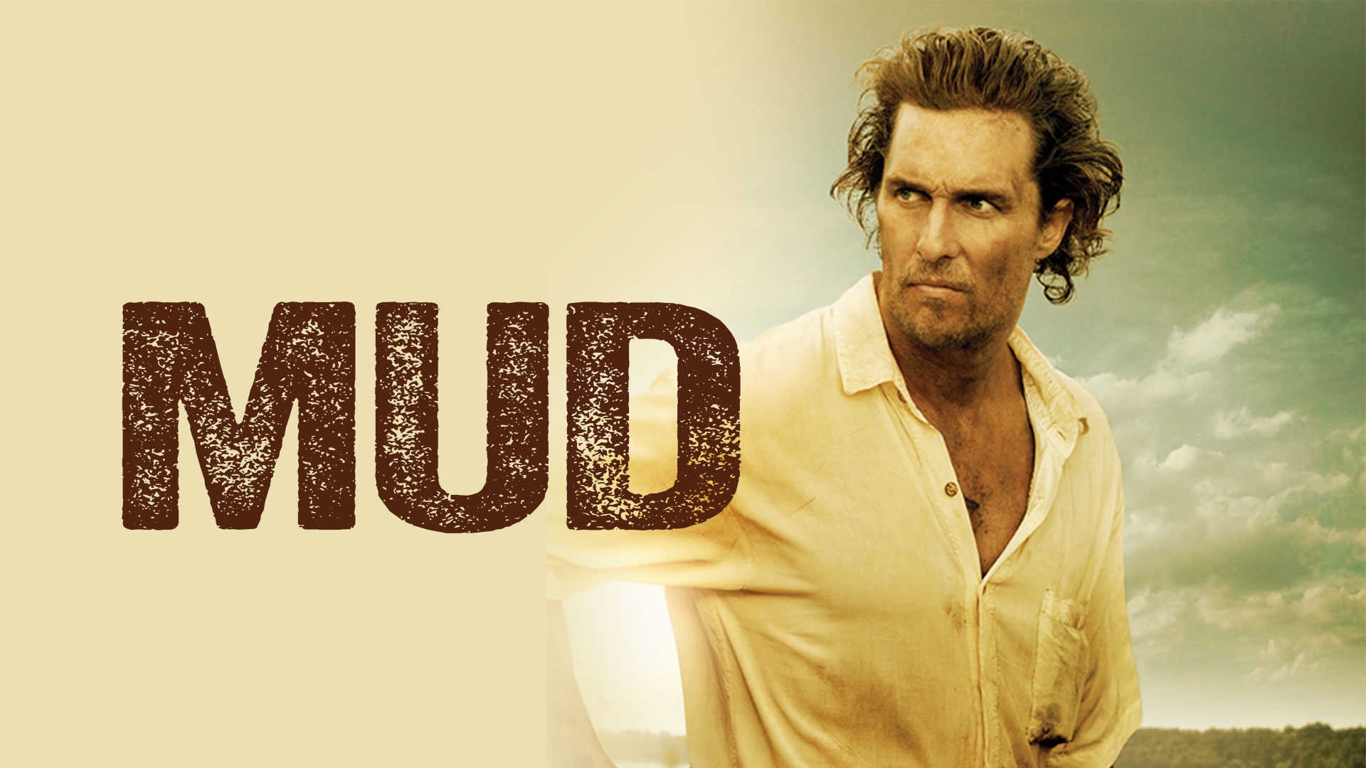 Stream Mud Online | Download and Watch HD Movies | Stan