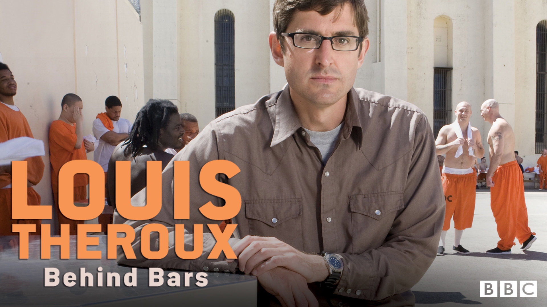 Stream Louis Theroux: Behind Bars Online | Download and Watch HD Movies ...