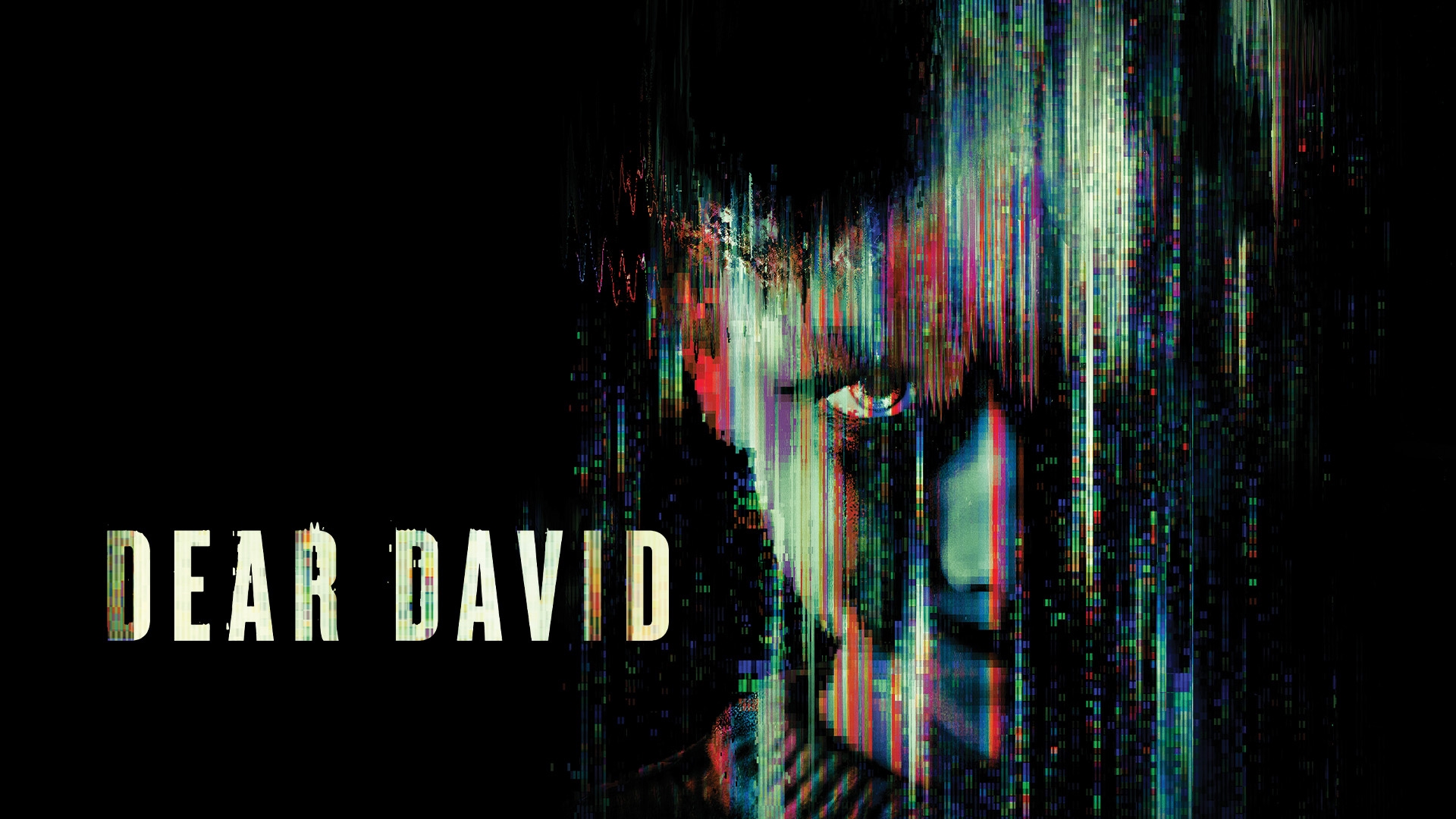 Stream Dear David Online | Download and Watch HD Movies | Stan