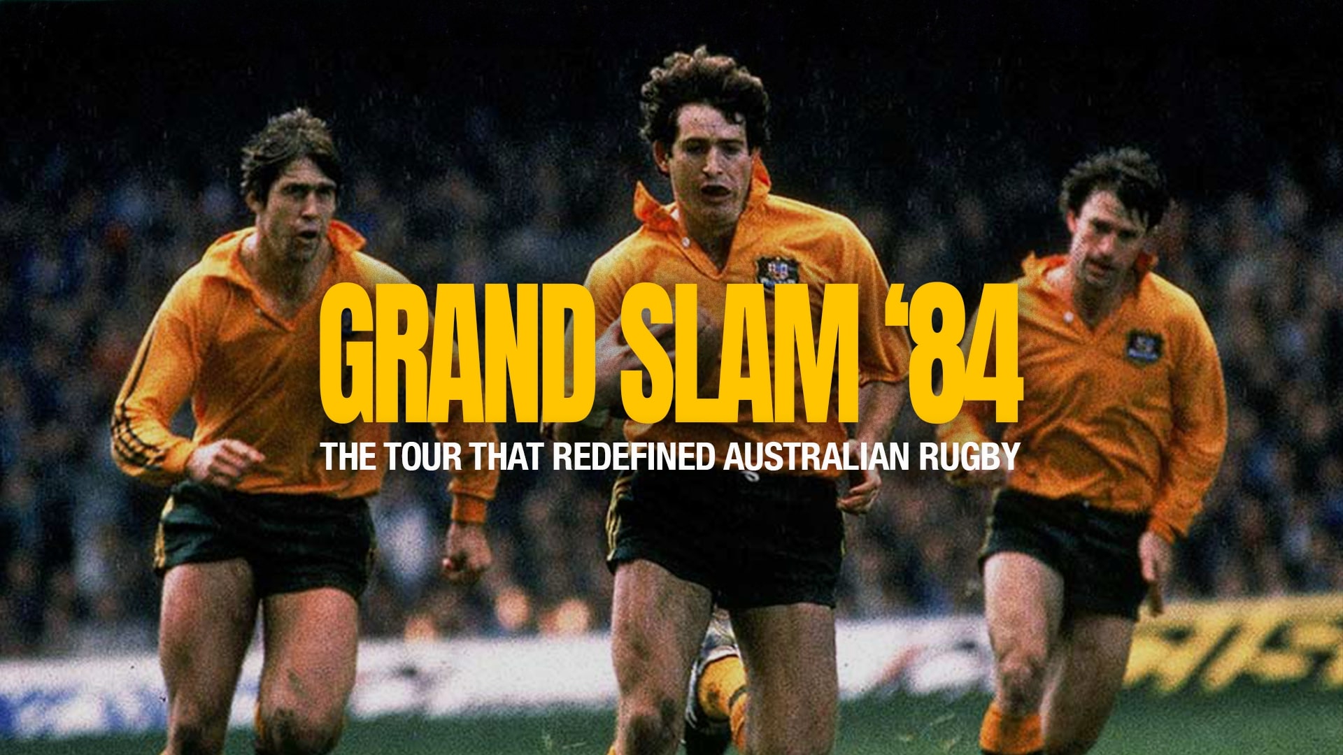 Stream Grand Slam '84: The Tour that Redefined Australian Rugby Online ...