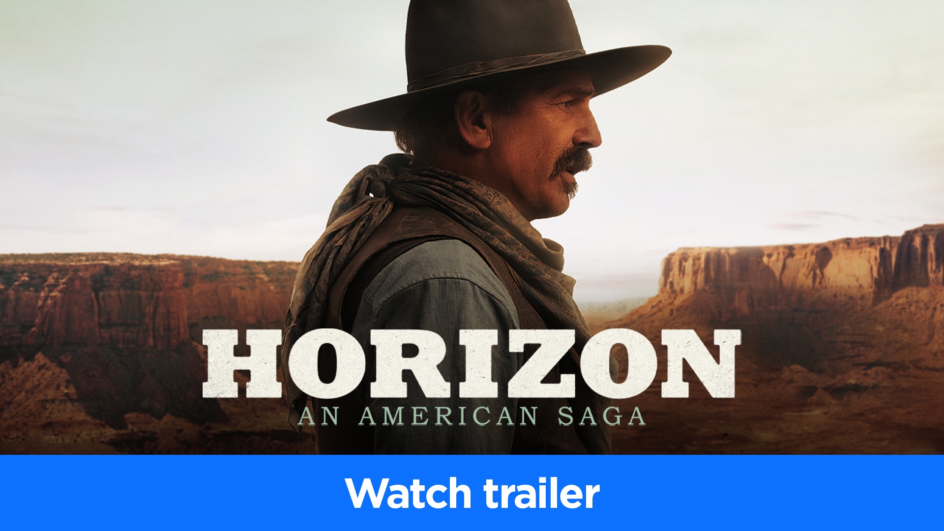 Watch Horizon: An American Saga | September 26 | Stan.