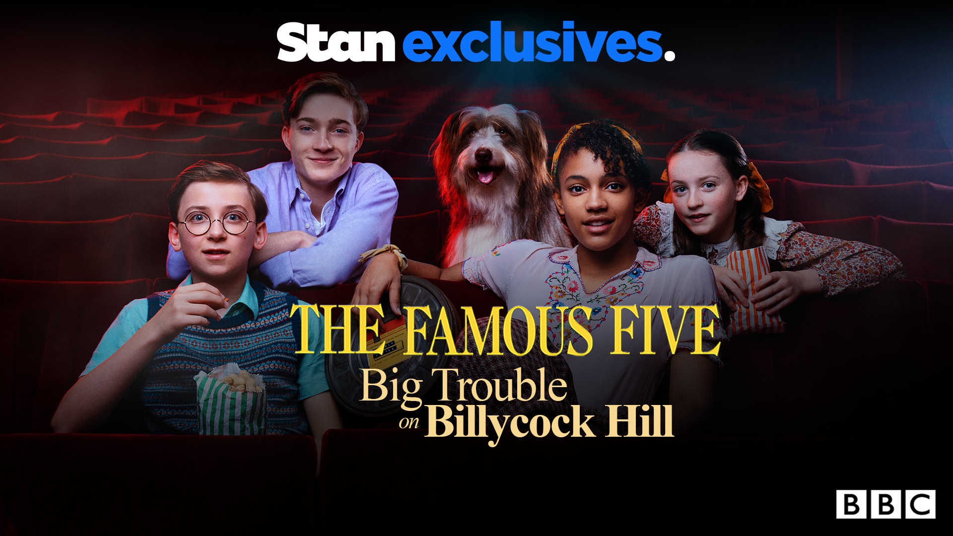 Watch The Famous Five: Big Trouble on Billycock Hill | Stan.