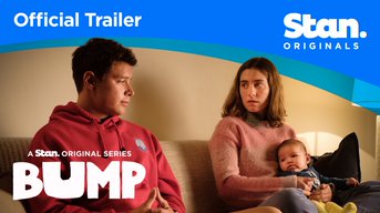 Watch Bump TV Show | Now Streaming | A Stan Original Series.