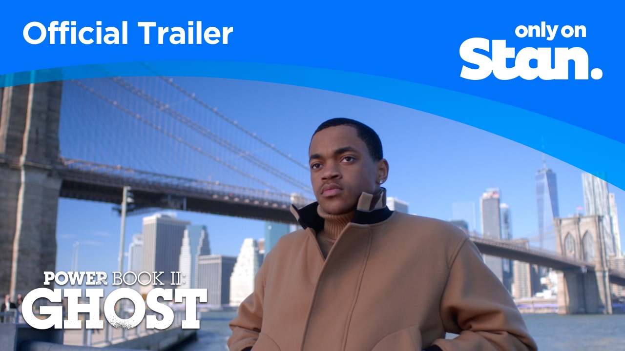 Watch Power Book II: Ghost | Now Streaming | Only on Stan.