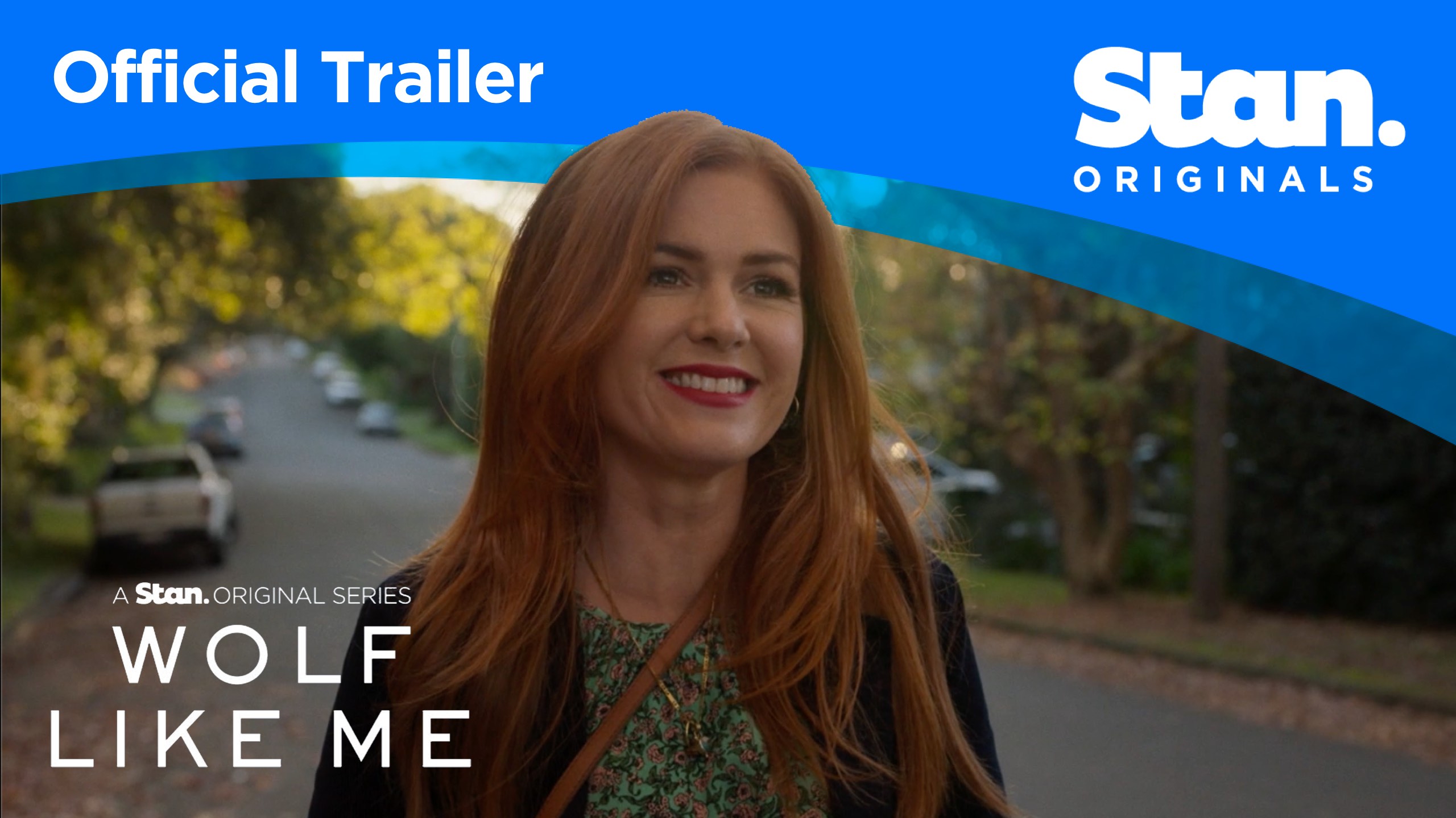 Wolf Like Me | Now Streaming | A Stan Original Series.