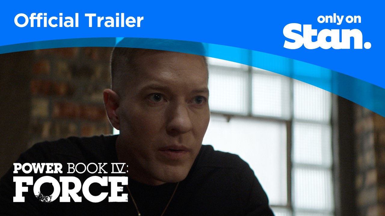 Watch Power Book IV: Force | Stream Now | Only on Stan.