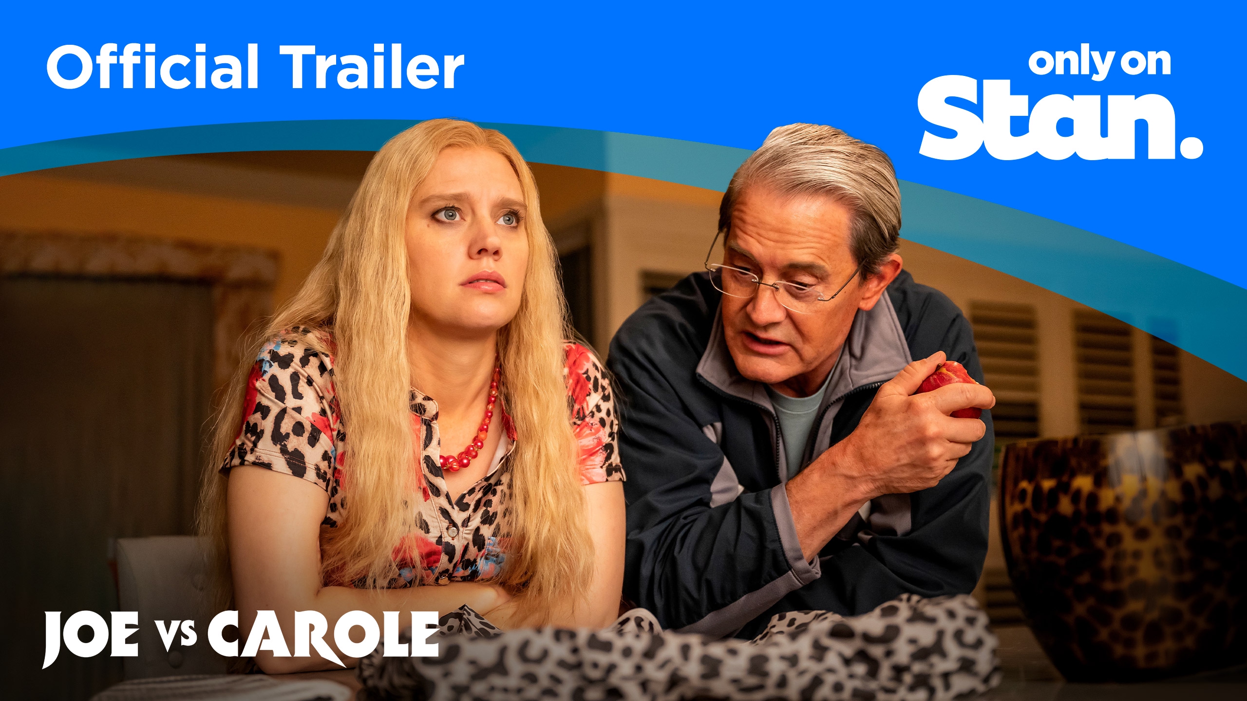 Watch JOE vs CAROLE TV Show | Now Streaming | Only on Stan.