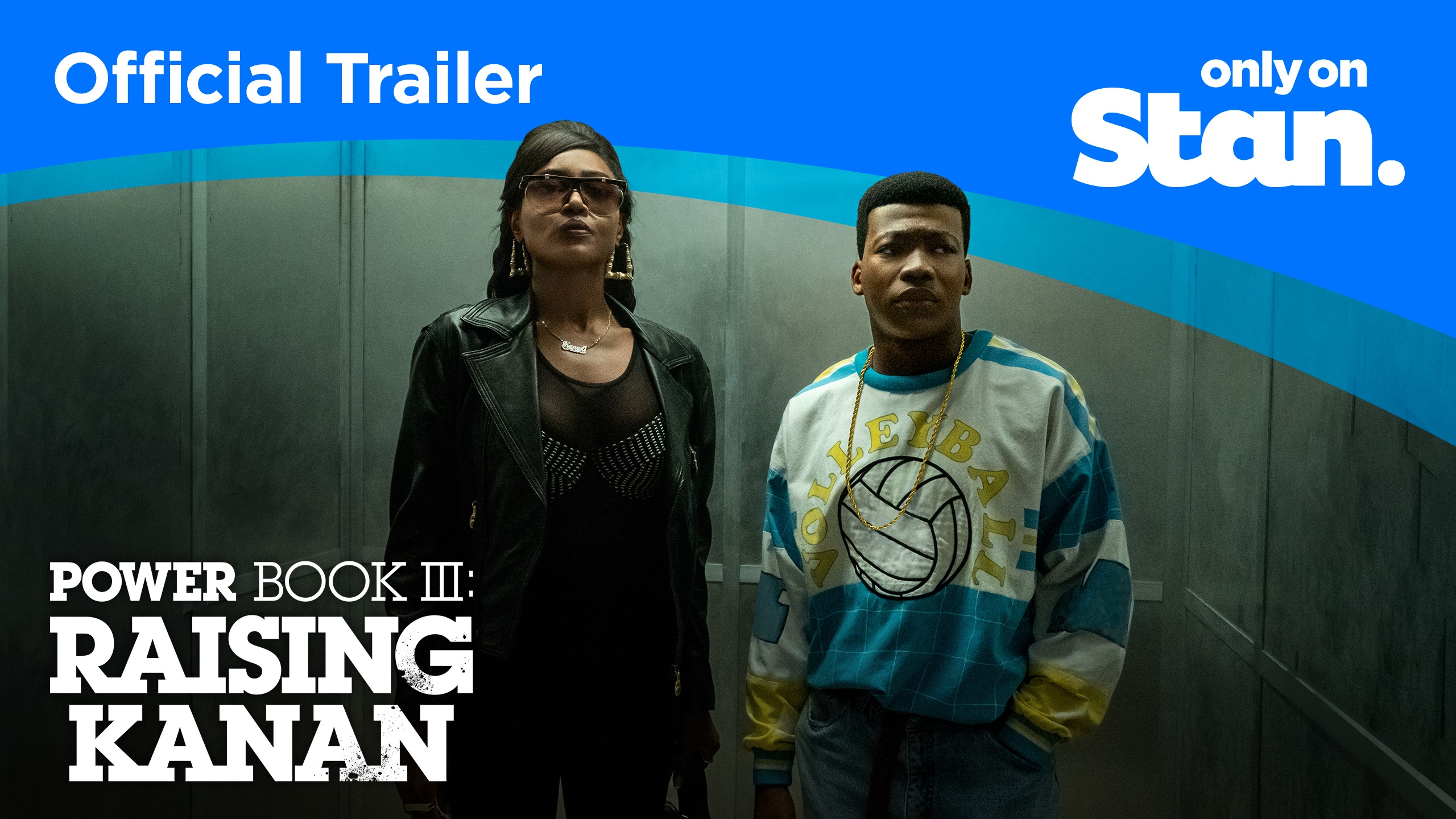 Watch Power Book III: Raising Kanan | Only on Stan.