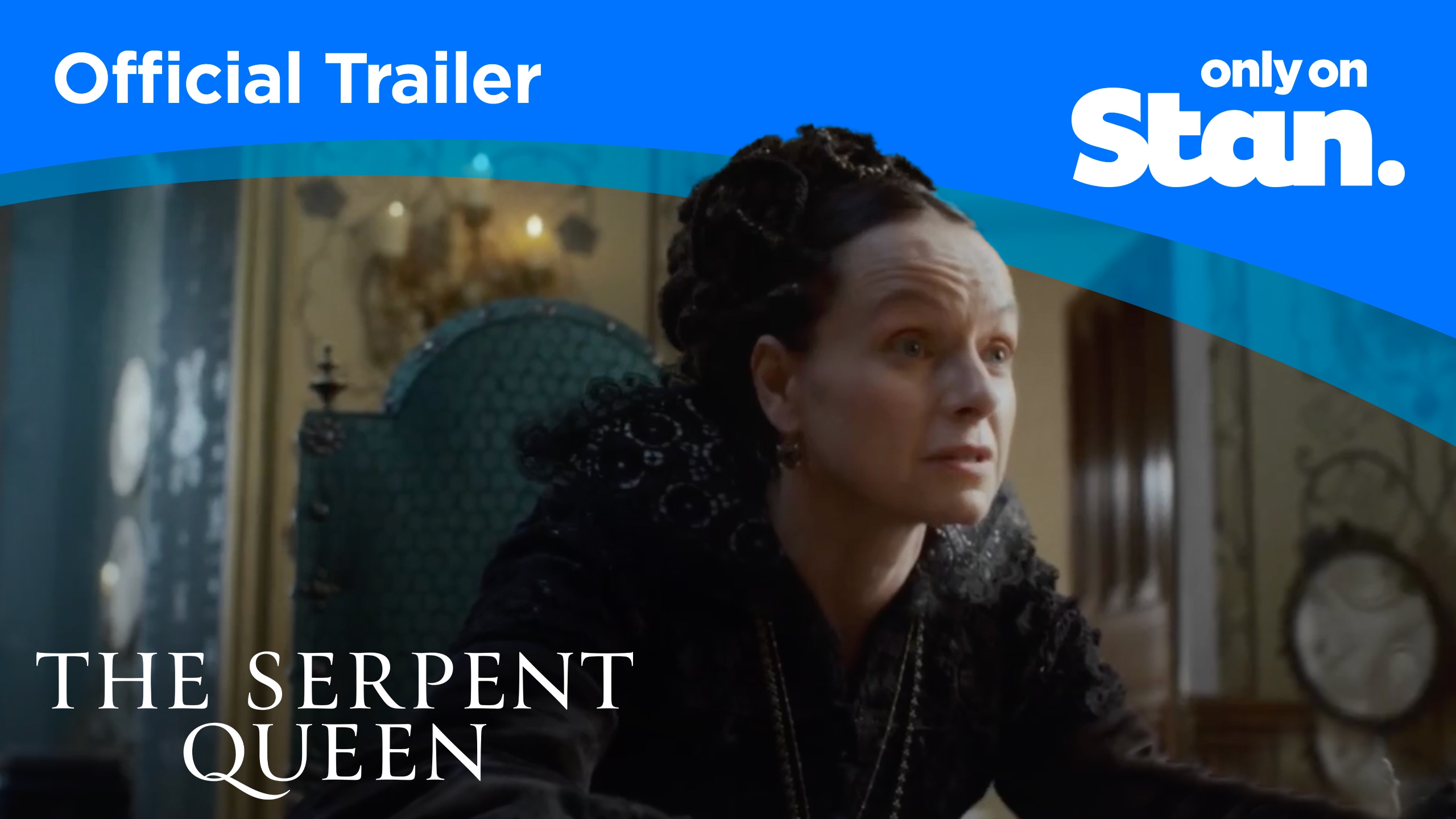 The Serpent Queen TV Show | Now Streaming | Only on Stan.