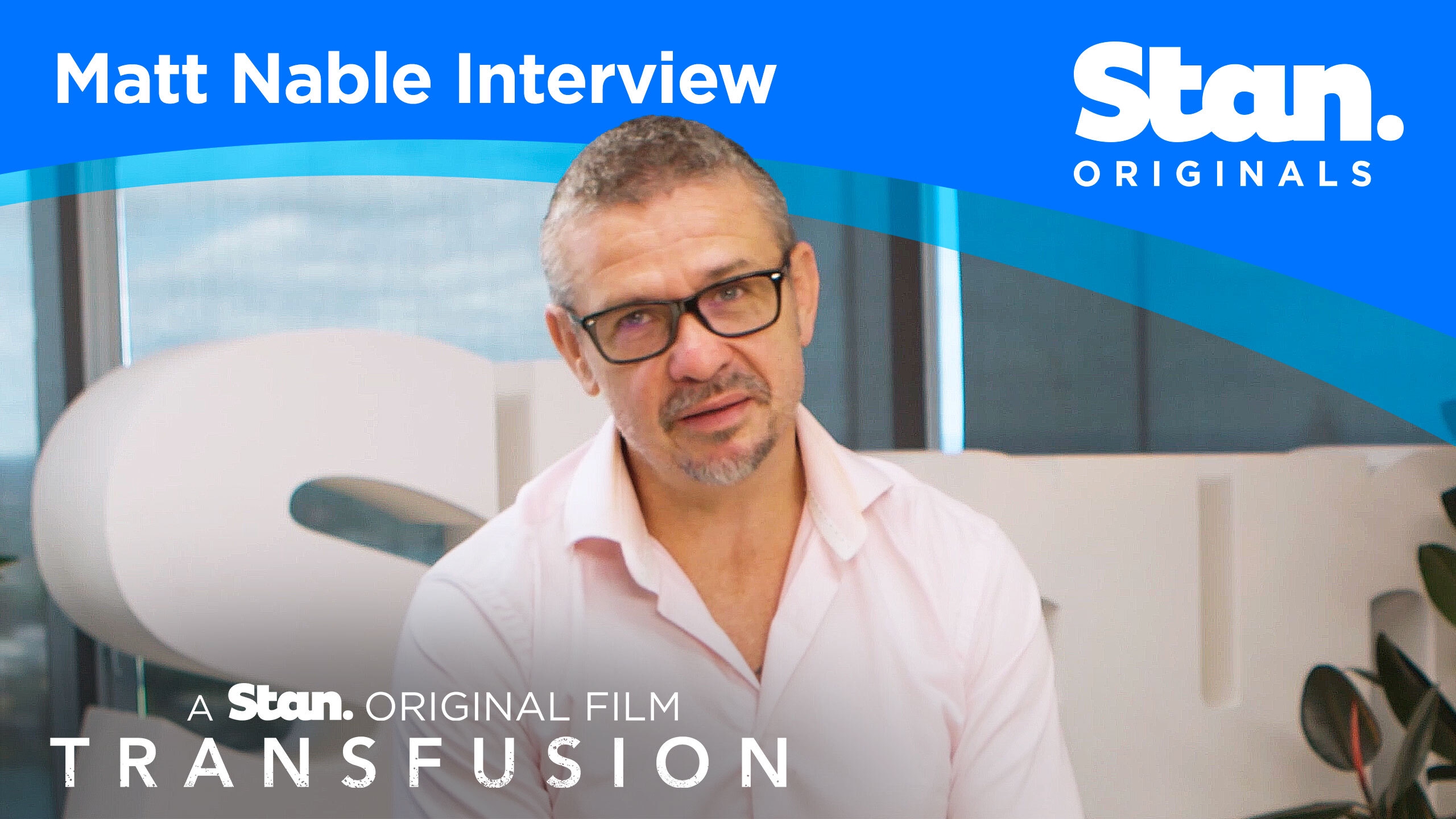 Watch Transfusion Online | Now Streaming | Stan Originals.