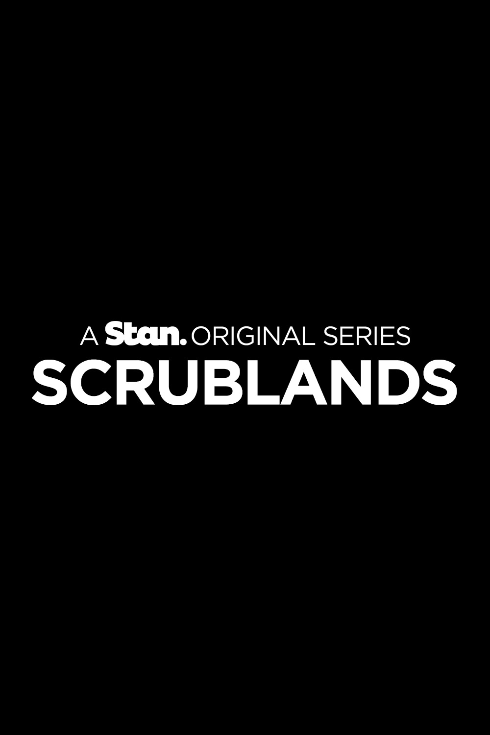 Scrublands TV Series | In Production | Stan Originals