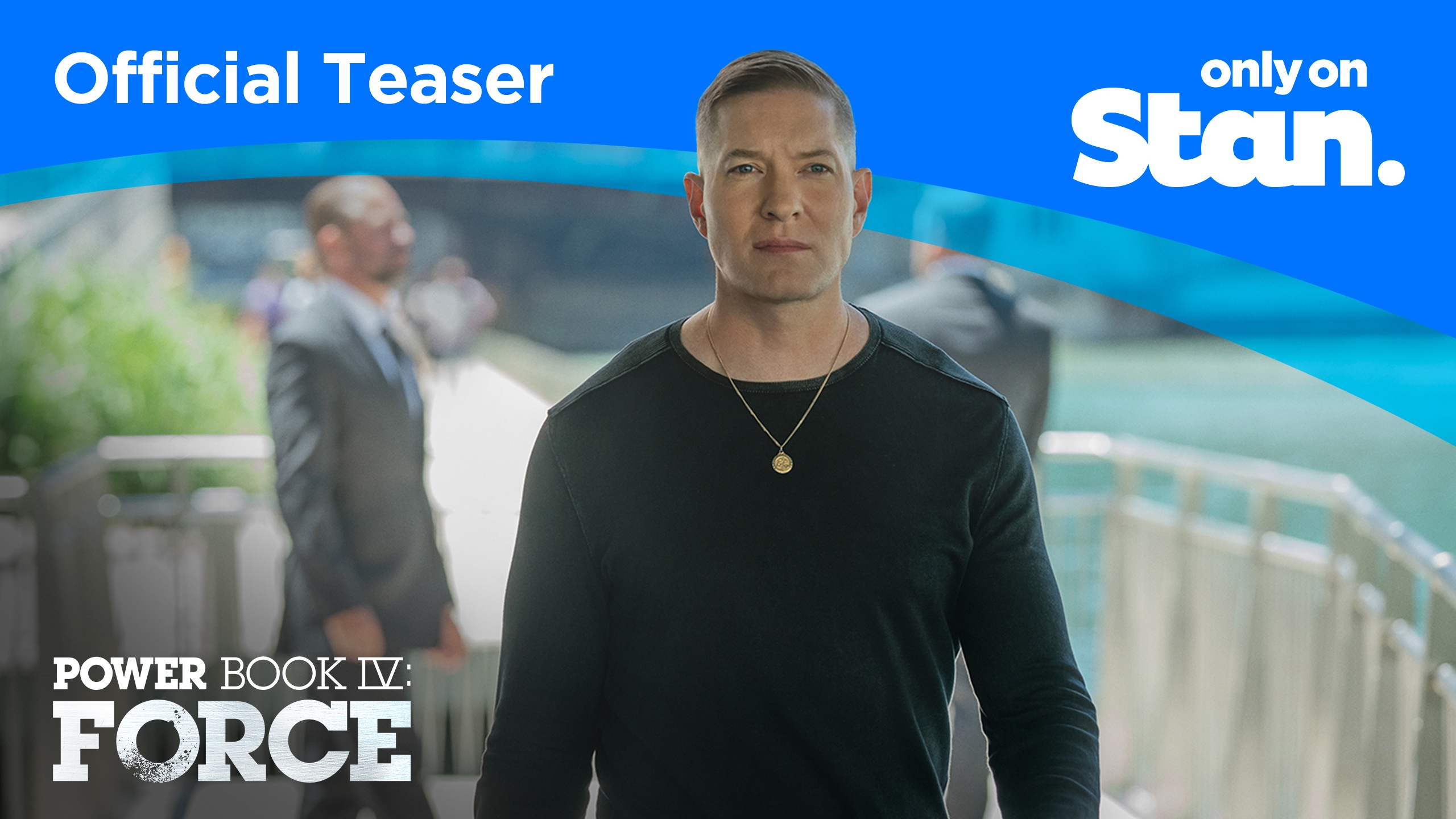 Watch Power Book IV: Force | Stream Now | Only on Stan.