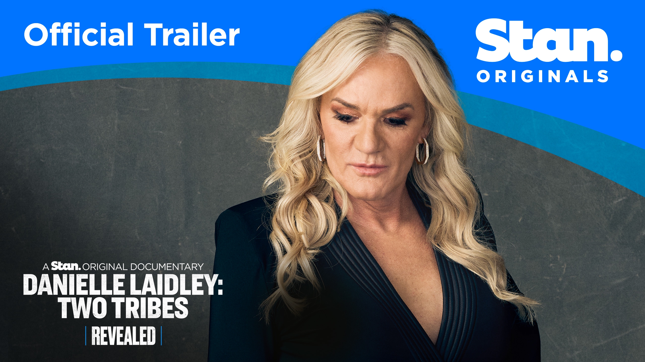 Revealed: Danielle Laidley | Now Streaming | Stan Originals.