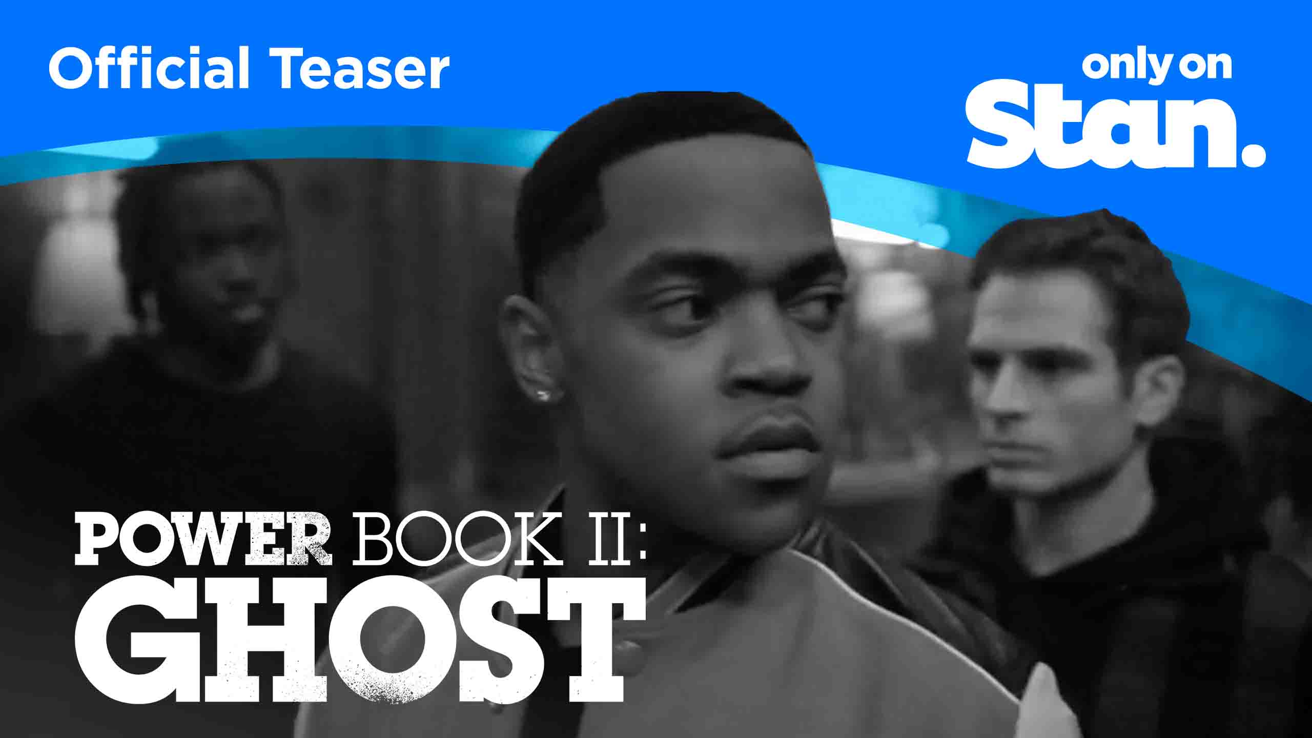 Watch Power Book II: Ghost Season 3 Online | Stream TV Shows | Stan