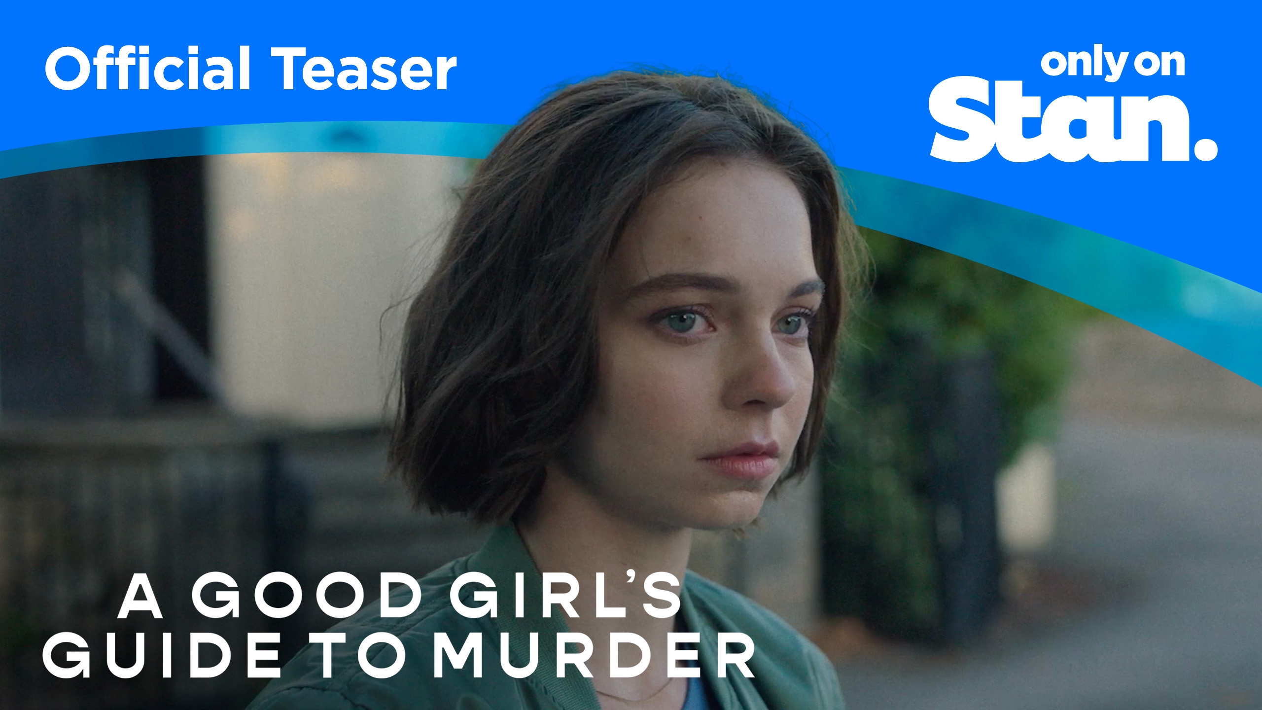 A Good Girl's Guide to Murder | July 1 | Only on Stan.