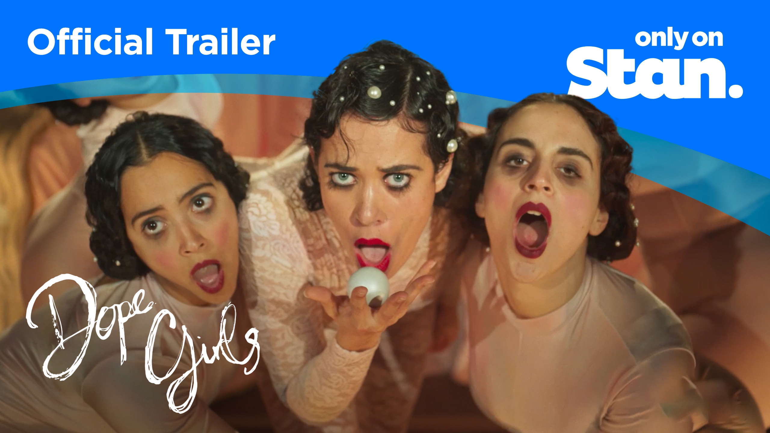 Dope Girls | Now Streaming | Only on Stan.